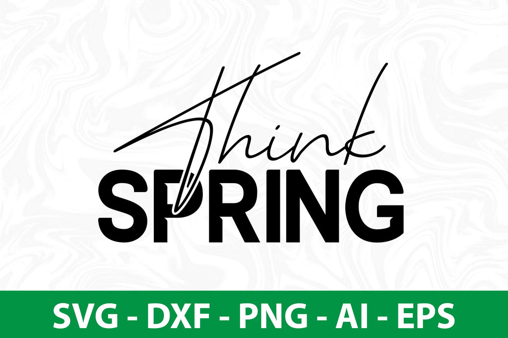 Think spring svg - So Fontsy