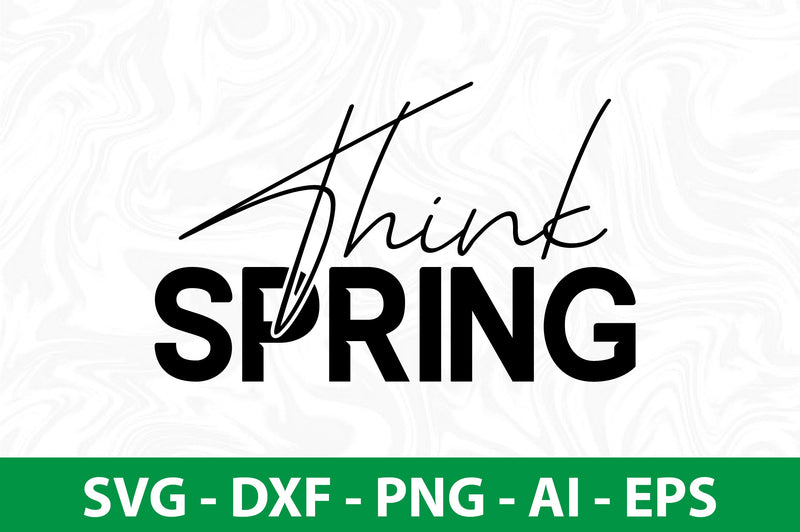 Think spring svg - So Fontsy