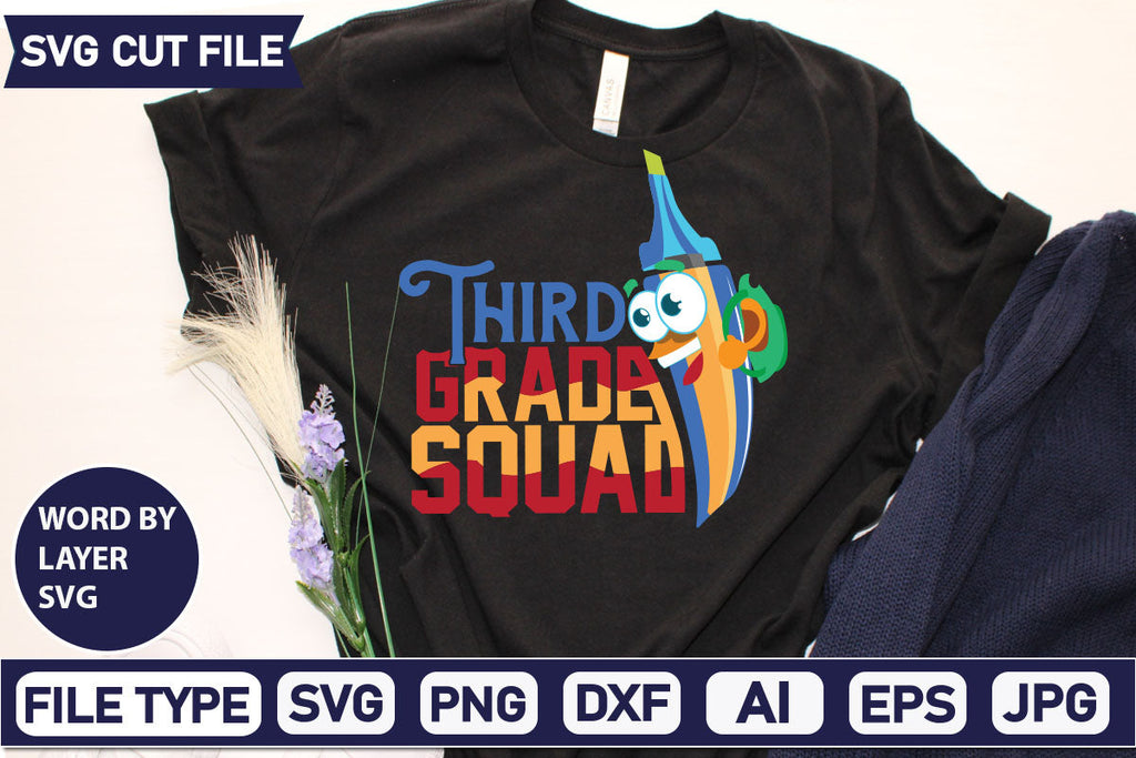 Third Grade Squad SVG Cut File - So Fontsy