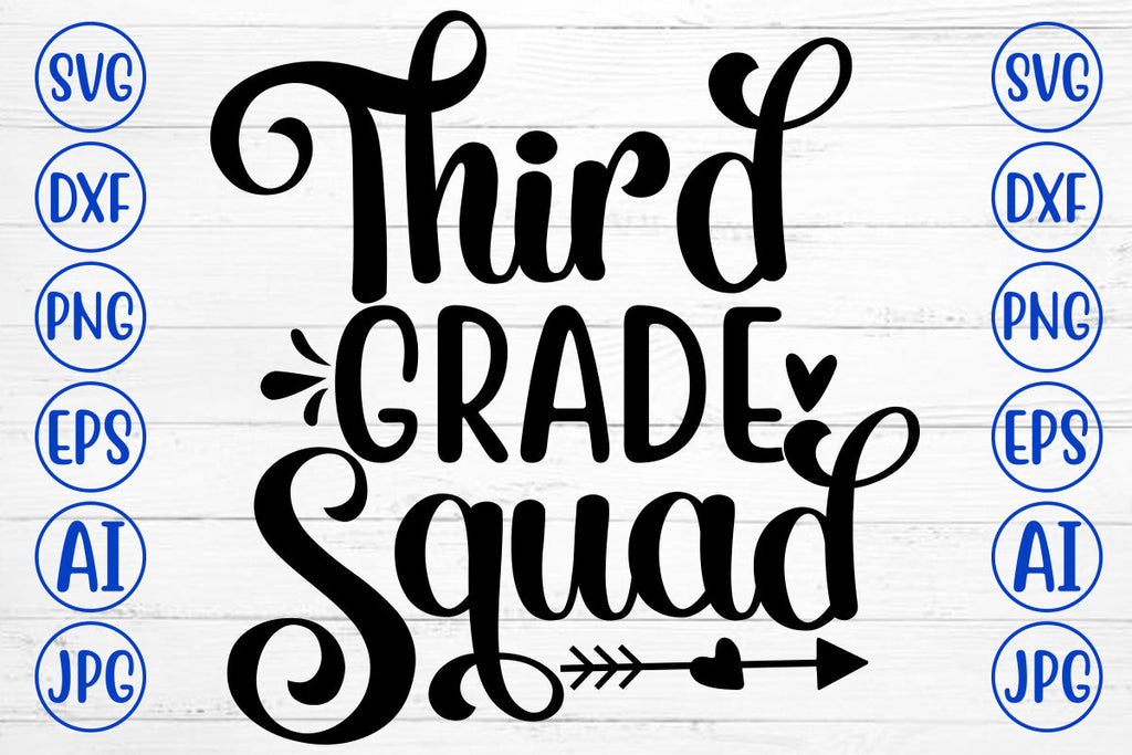 Third Grade Squad SVG Cut File - So Fontsy