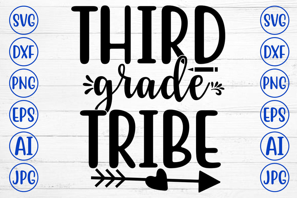 THIRD GRADE TRIBE SVG Cut File - So Fontsy