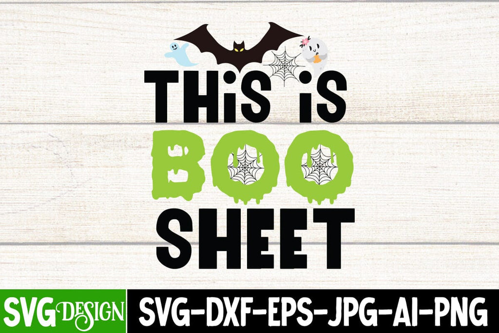 This Boo Sheet SVG Cut File, This Boo Sheet SVG Design , Halloween ...