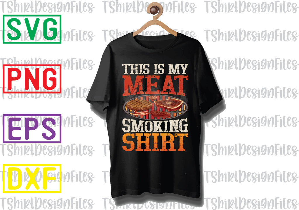 This is My Meat Smoking Shirt Svg, Barbecue Quotes Svg, BBQ Svg, Grill ...