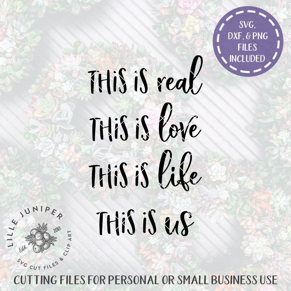 This is Real SVG | This is Us SVG | Family SVG | Farmhouse SVG - So Fontsy