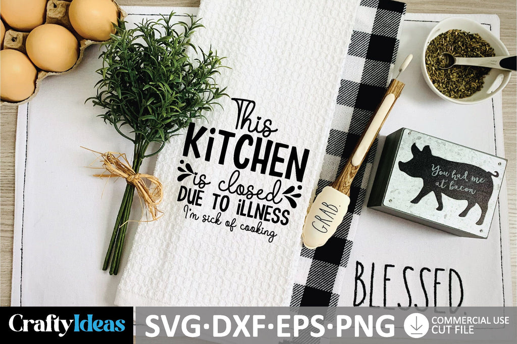 This kitchen is closed due to illness. I'm sick of cooking SVG - So Fontsy