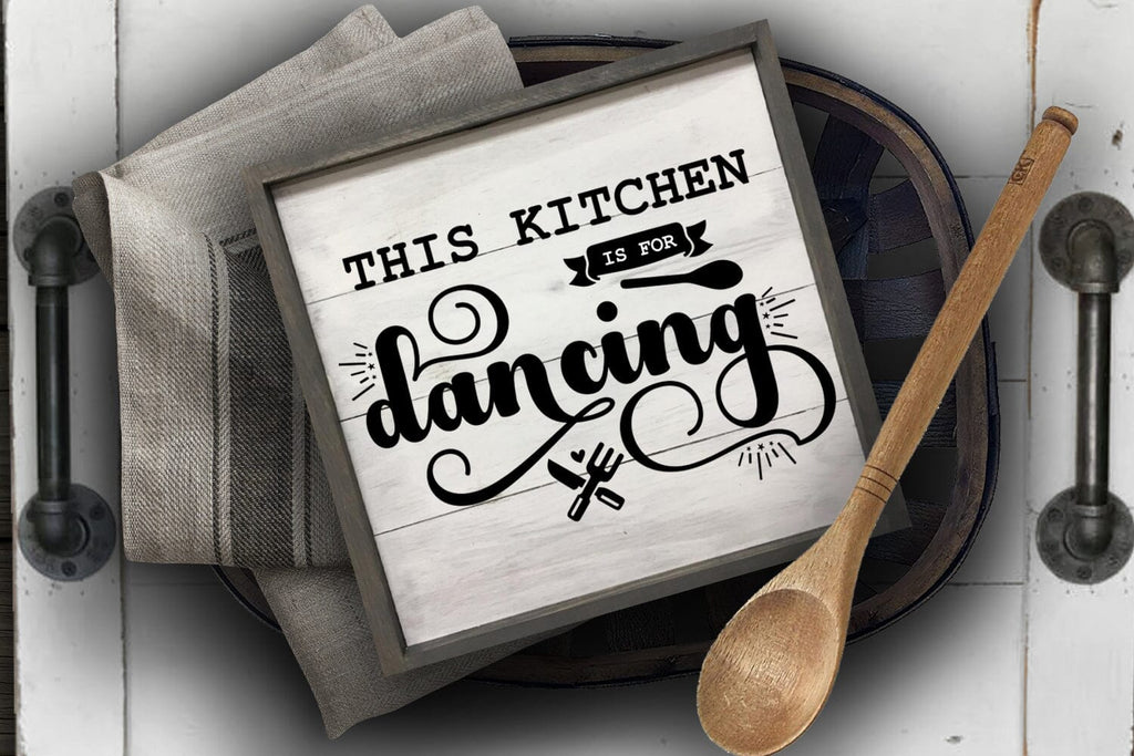 This Kitchen is For Dancing I Kitchen Sign SVG I Kitchen SVG - So Fontsy