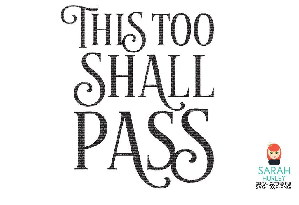 This Too Shall Pass - So Fontsy