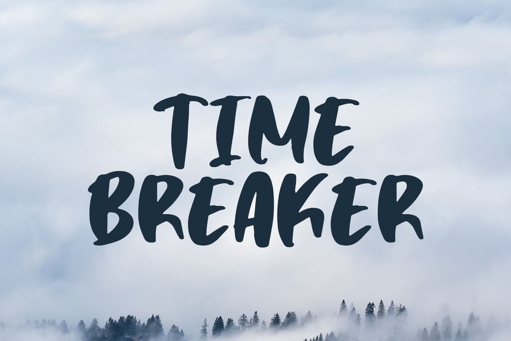 Time Breaker - So Fontsy