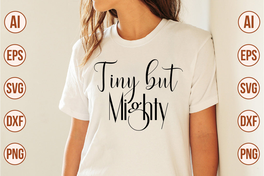 Tiny but Mighty svg - So Fontsy