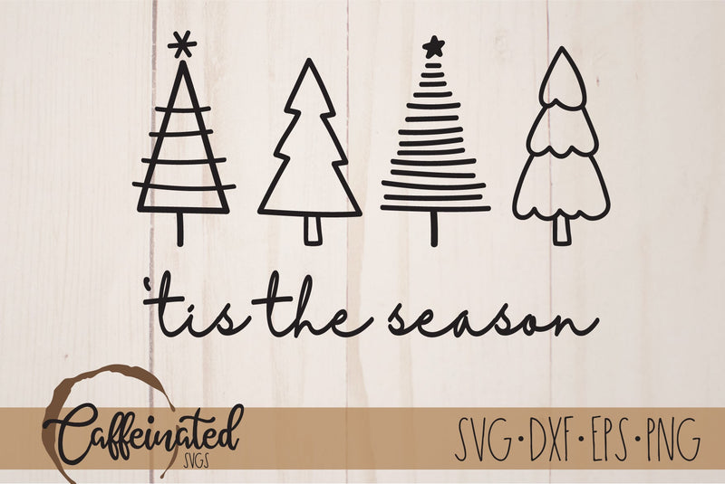Tis The Season Christmas Trees svg - So Fontsy
