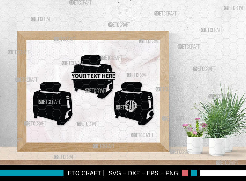 Toaster Monogram, Toaster Silhouette, Toaster SVG, Toast Svg, Electric ...