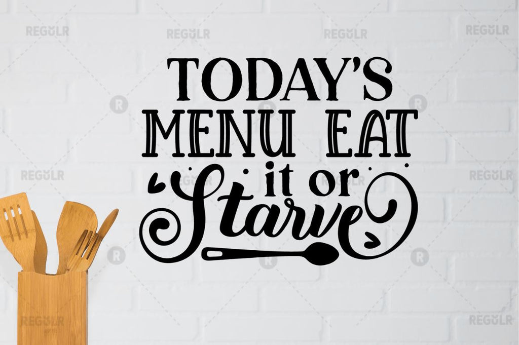 Todays menu eat it or starve SVG - So Fontsy