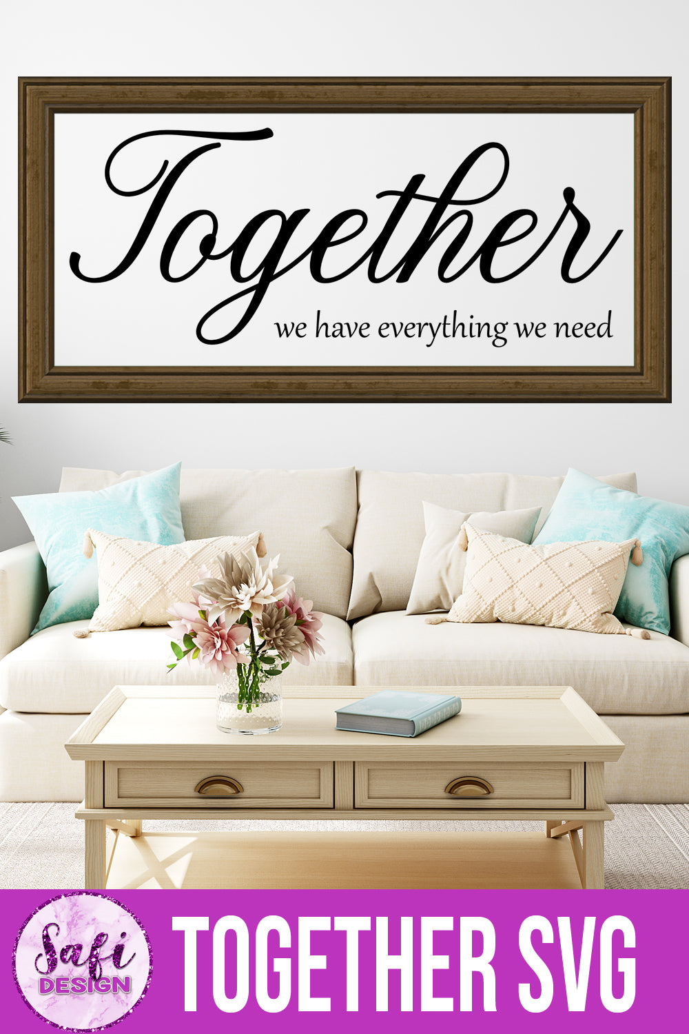Together We Have Everything We Need SVG Cut File - So Fontsy
