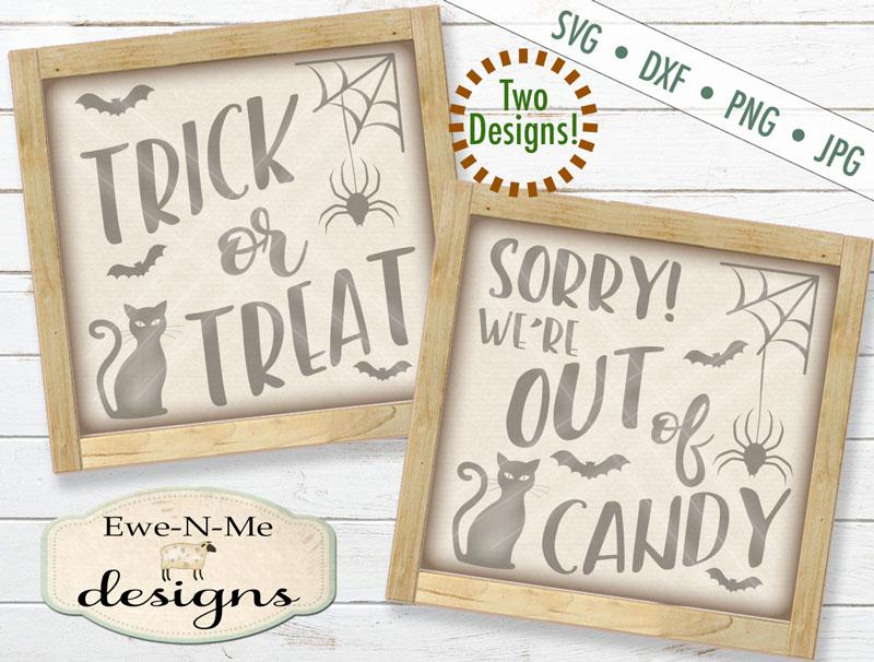 Trick or Treat and Out of Candy - Cutting File - So Fontsy