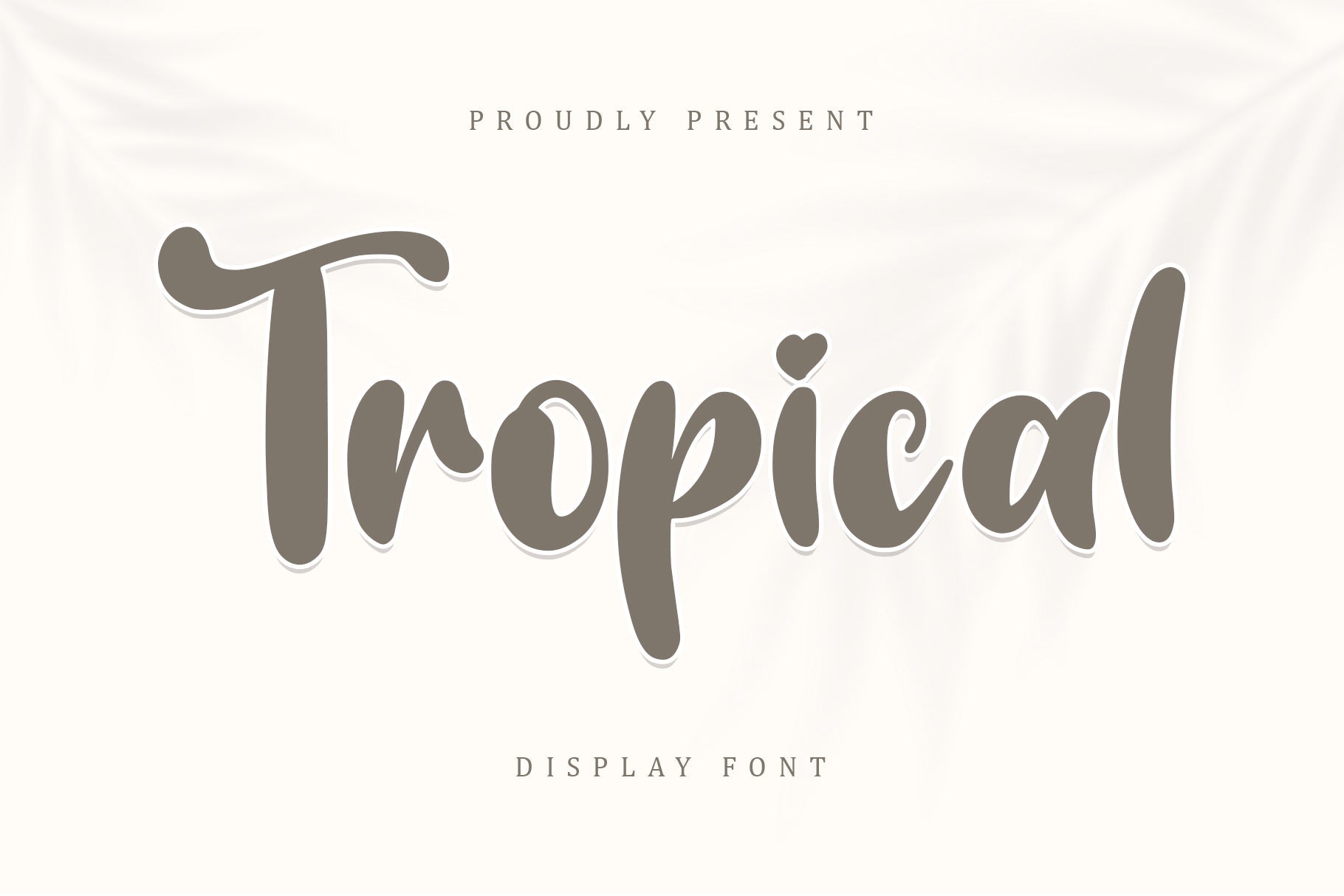 Tropical Display - So Fontsy