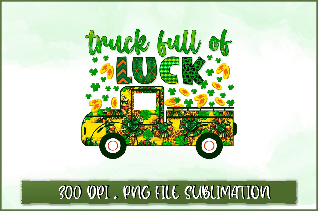 Truck full of luck Sublimation - So Fontsy