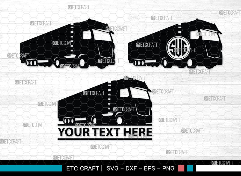 Truck Monogram, Truck Silhouette, Pickup Truck Svg, Container Svg, Semi ...