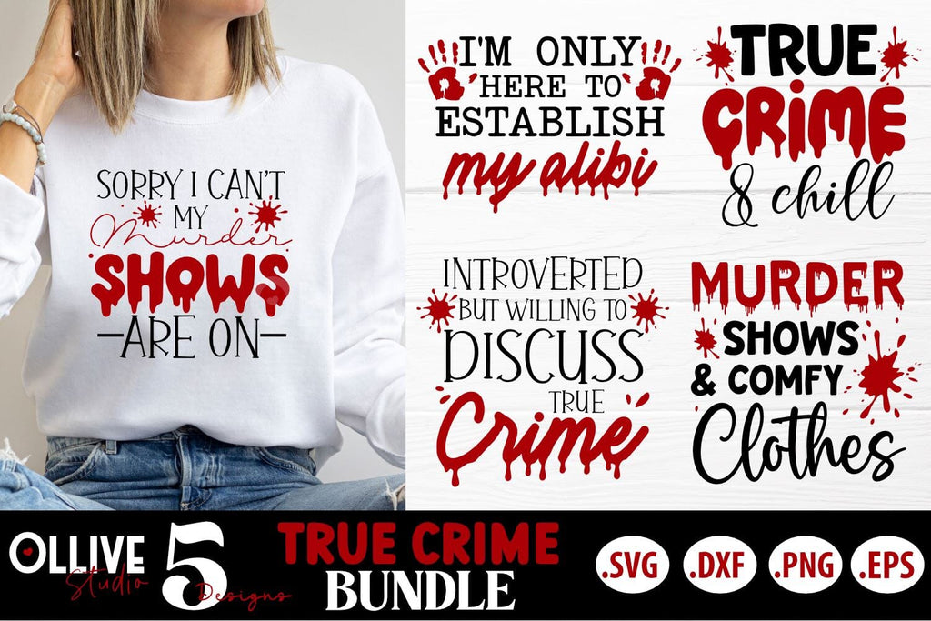 True Crime Sarcastic SVG | Murder Shows SVG - So Fontsy