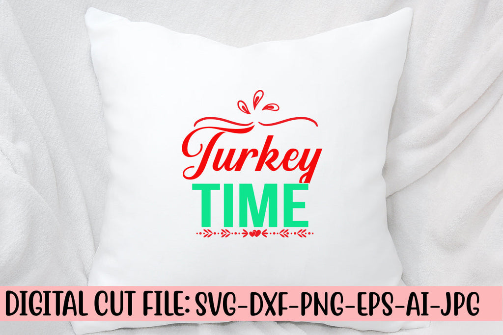 Turkey Time SVG Cut File - So Fontsy