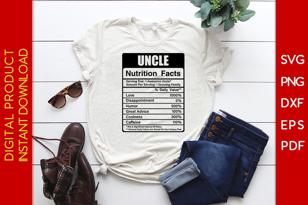 Uncle Nutrition Facts SVG PNG PDF Cut File - So Fontsy