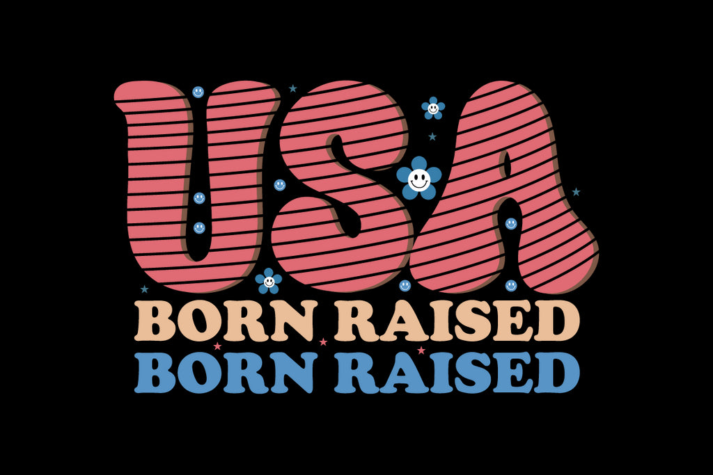 Usa Born Raised SVG - So Fontsy