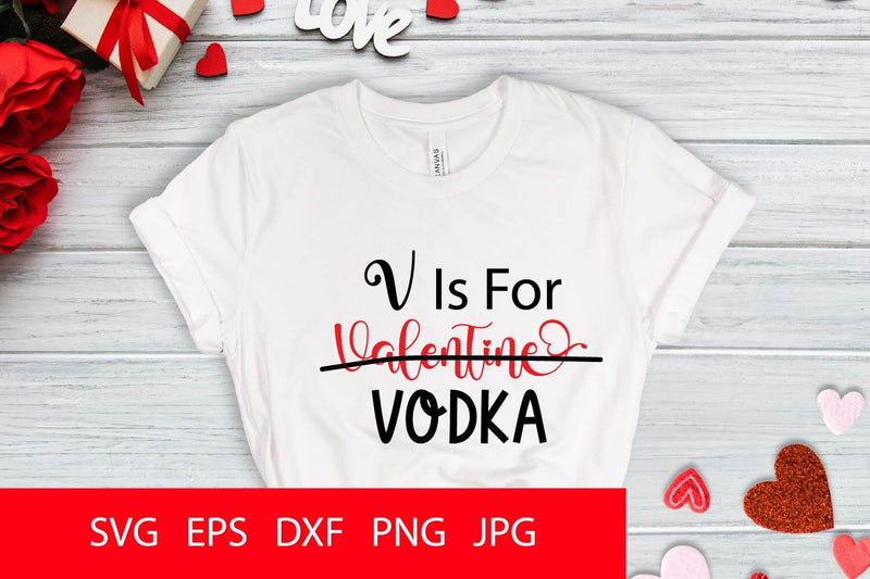 V Is For Vodka SVG PNG Free For Commercial Use - So Fontsy