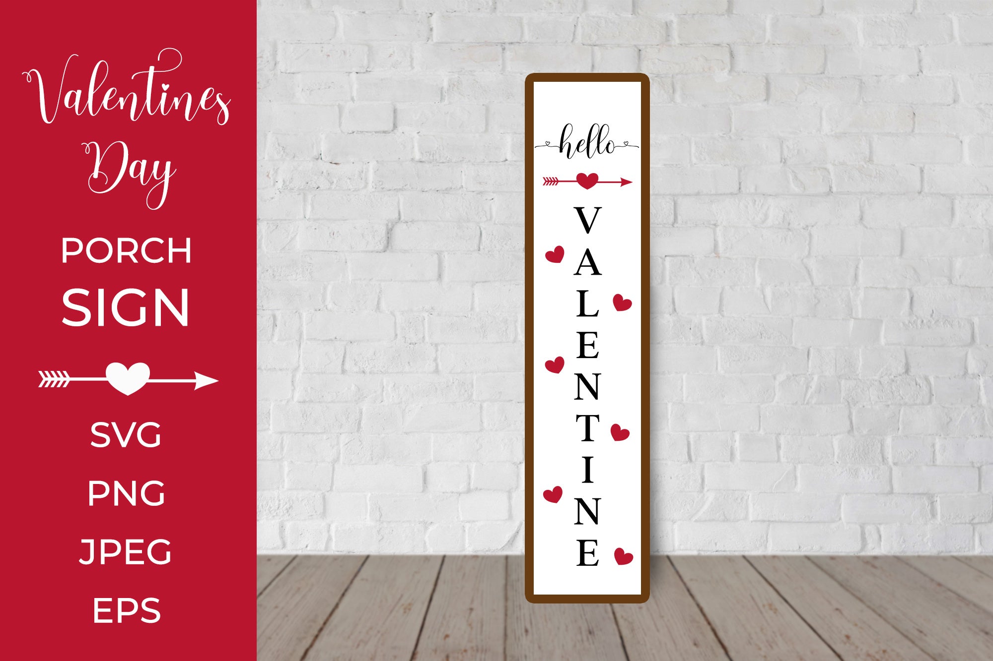 Valentine Porch Sign. Valentines Vertical Front Sign SVG - So Fontsy
