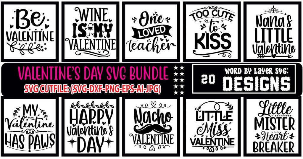 Valentine SVG Bundle | Funny Valentines Quotes Svg | Valentines Signs ...