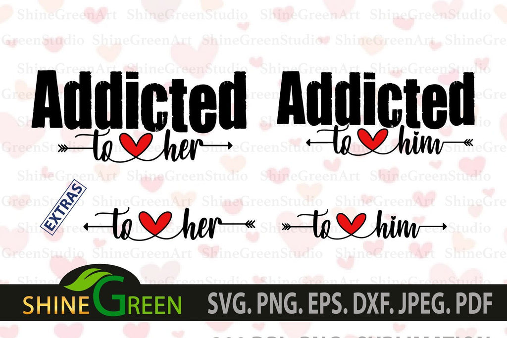 Valentines SVG - Addicted Couple T-Shirt Designs - So Fontsy