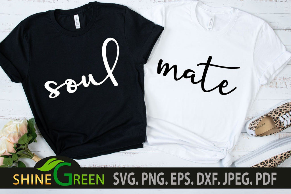 Valentines SVG - Soul Mate Couple T-Shirt - So Fontsy