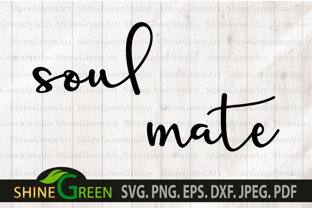 Valentines SVG - Soul Mate Couple T-Shirt - So Fontsy