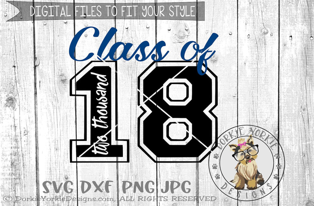 Varsity Script Class of 2018 - SVG Cut file - So Fontsy