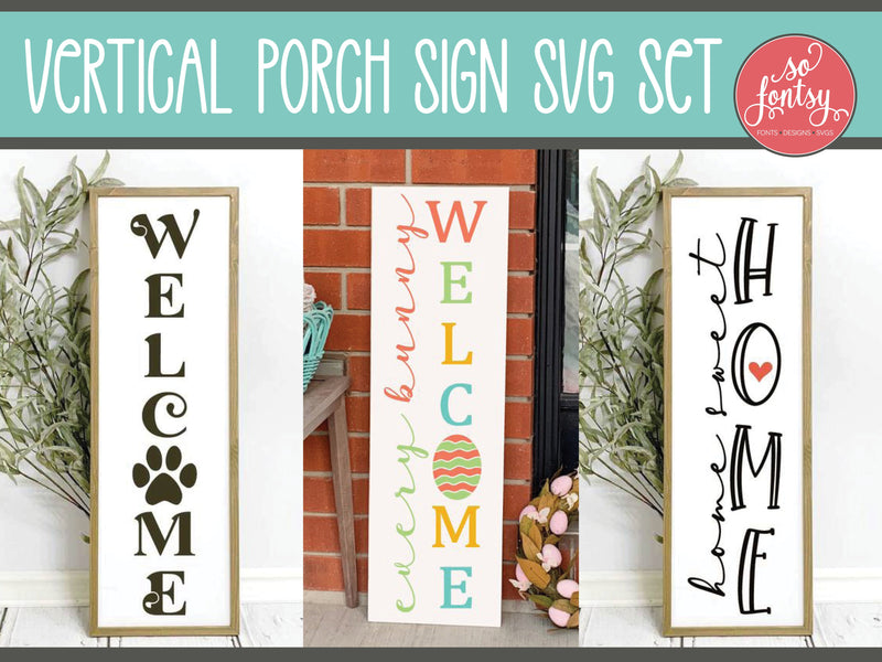 Vertical Porch Sign SVG Set - So Fontsy
