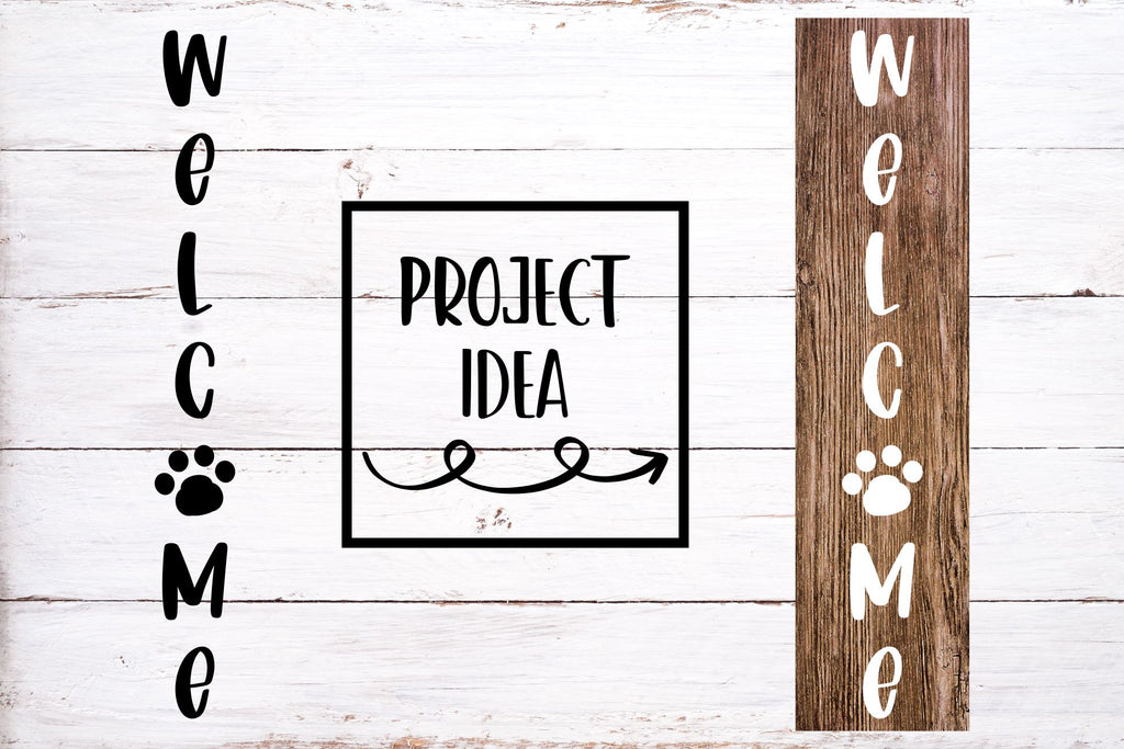Vertical Welcome Dog Sign With Paw Print | Svg, Png, Dxf Files Included ...