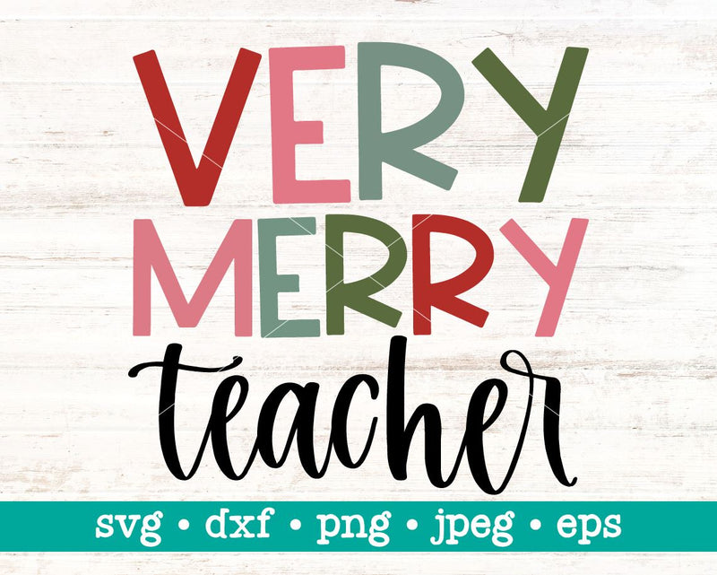 Very merry teacher christmas svg, Very merry teacher svg, Holiday ...