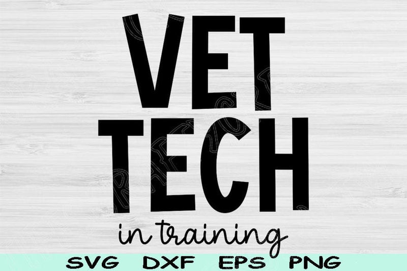 Vet Tech Svg In Training Dxf Png Eps Cut Files, Veterinary Tech Svg ...