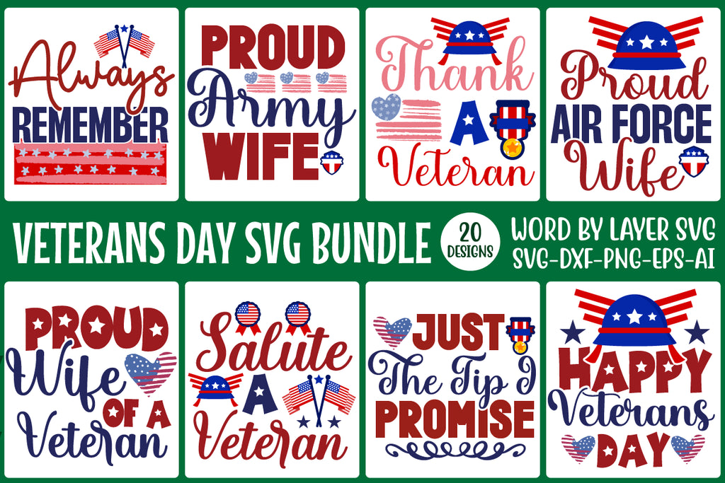 Veterans Day Bundle, Veterans Day Quote Design, USA Patriotic Cut File ...