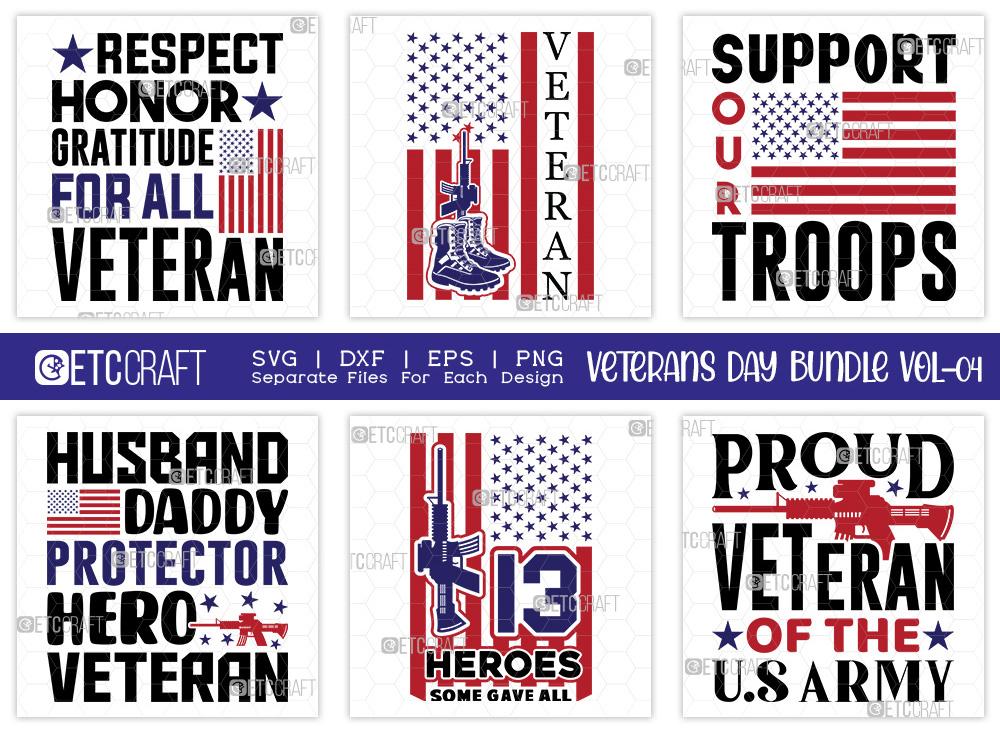 Veterans Day Bundle Vol-04 | Veteran Svg | Support Our Troops Svg | 13 ...