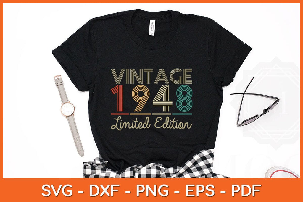 Vintage 1948 Limited Edition 74th Birthday Svg Cutting File - So Fontsy