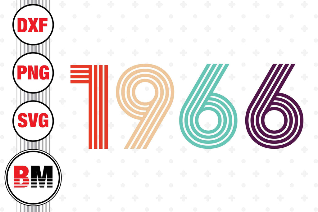 Vintage 1966 SVG, PNG, DXF Files - So Fontsy