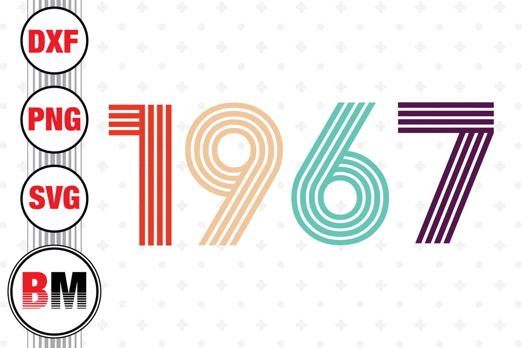 Vintage 1967 SVG, PNG, DXF Files - So Fontsy