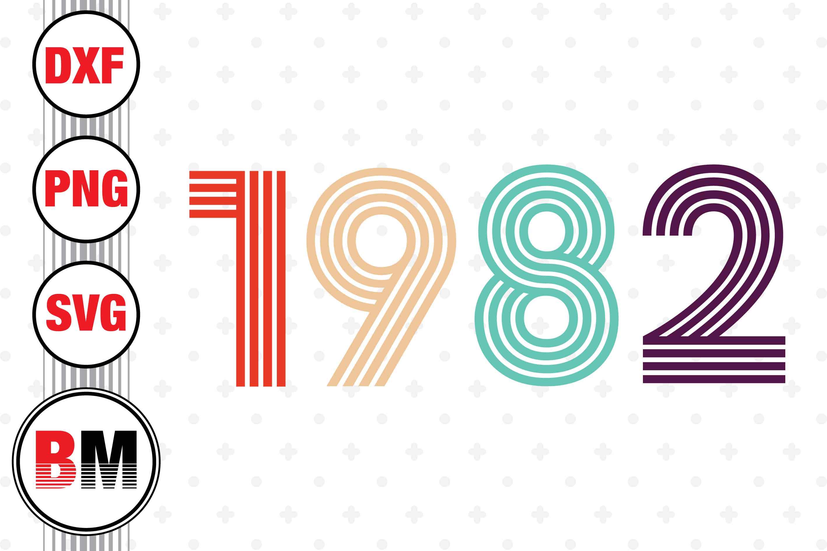 Vintage 1982 SVG, PNG, DXF Files - So Fontsy