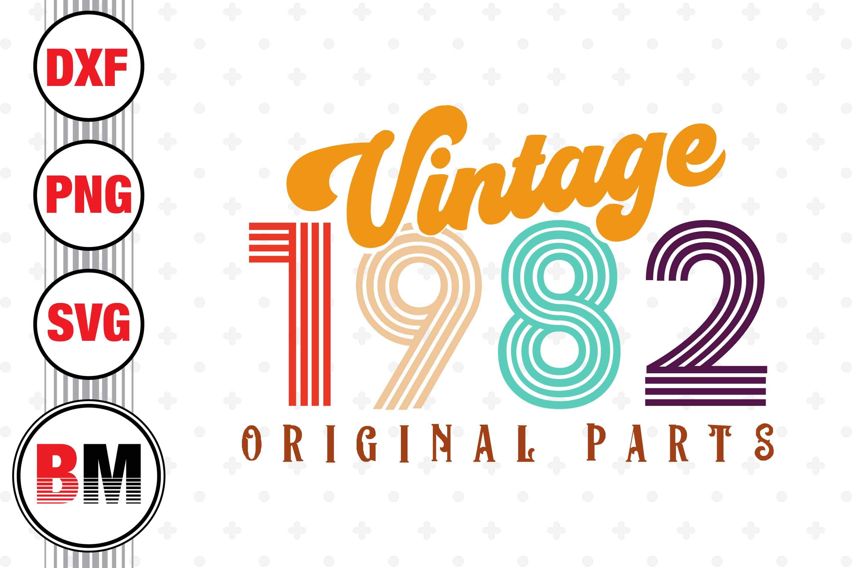 Vintage 1982 SVG, PNG, DXF Files - So Fontsy