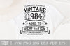Vintage 1984 Svg, Vintage Birthday svg, limited edition svg, funny ...