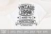 Vintage 1998 Svg, Vintage Birthday svg, limited edition svg, funny ...