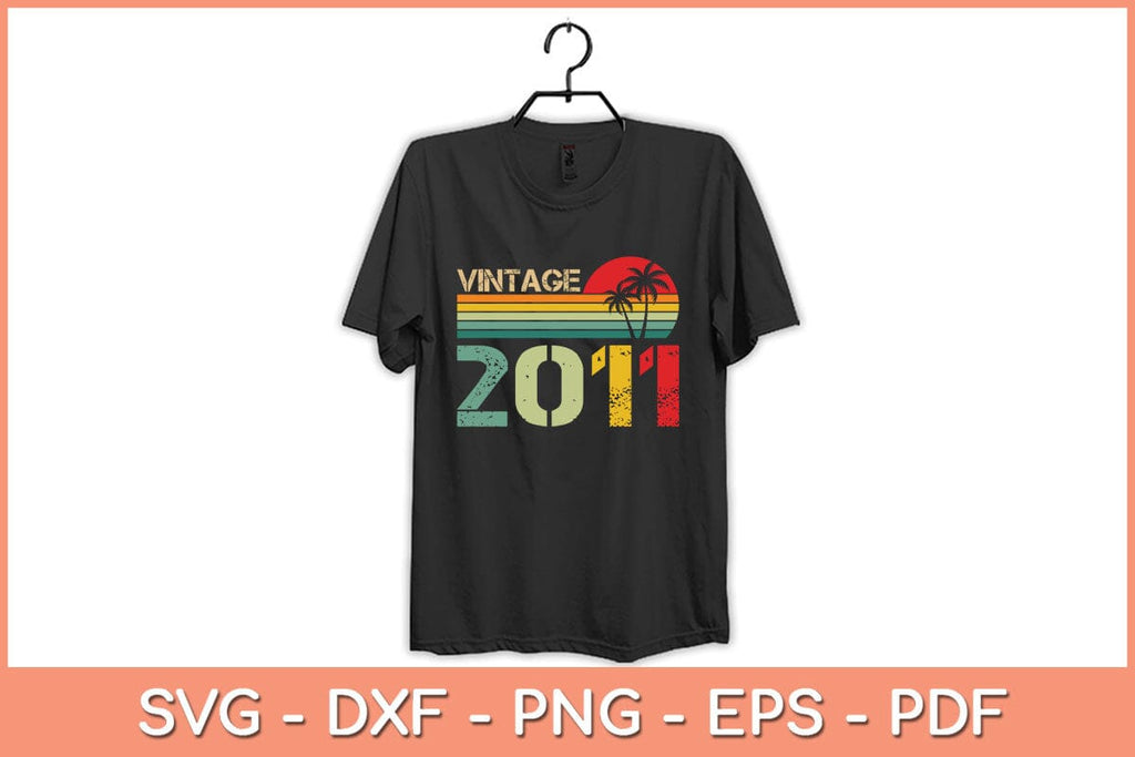 Vintage 2011 11th Birthday Gift Boys Girls Retro 11 Year Old Svg File ...