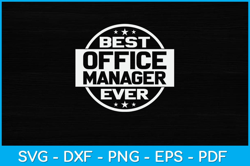 Vintage Best Office Manager Ever Svg Design - So Fontsy
