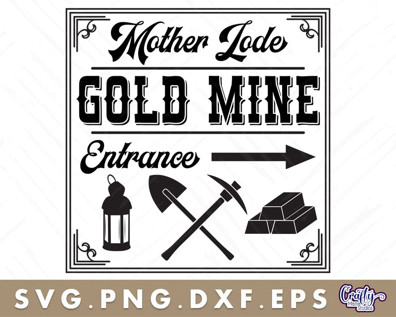 VIntage Gold Mine Sign | Western Svg | Wild West Sign - So Fontsy