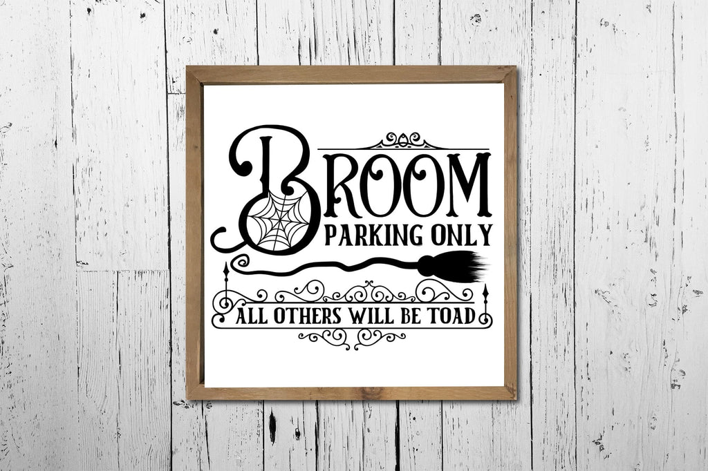 Vintage Halloween Sign SVG, Broom Parking Only - So Fontsy