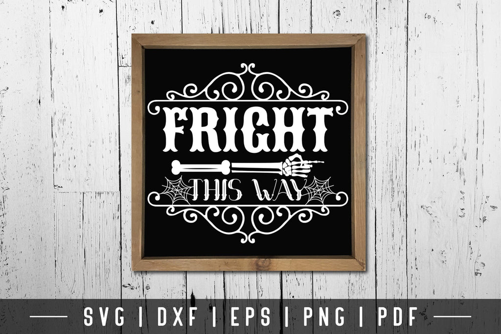 Vintage Halloween SVG | Fright This Way SVG - So Fontsy